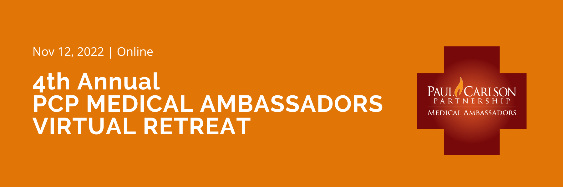 4th Annual PCP Medical Ambassadors Virtual Retreat – Paul Carlson ...